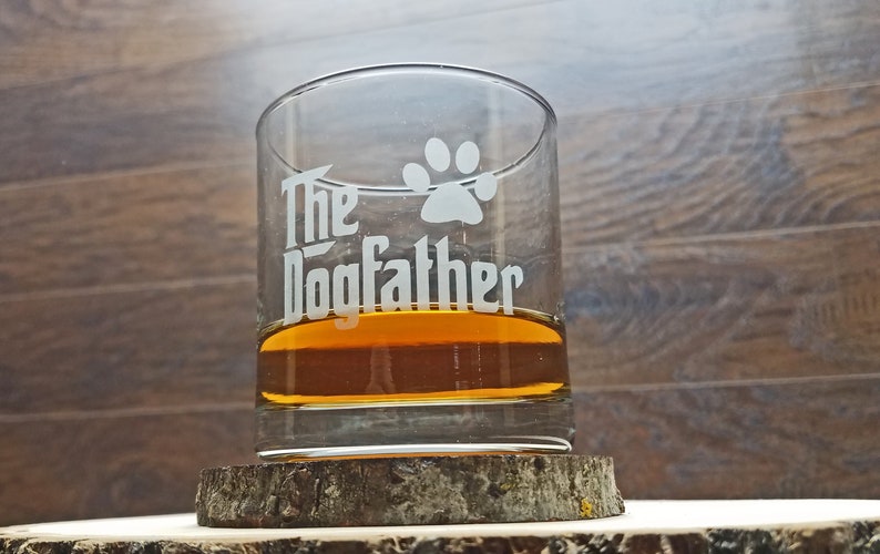 The Dogfather Whiskey Glass Custom Engraved Bourbon Glass | Etsy