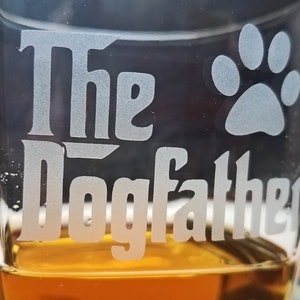 The Dogfather Whiskey Glass, Custom Engraved Bourbon Glass, Engraved ...