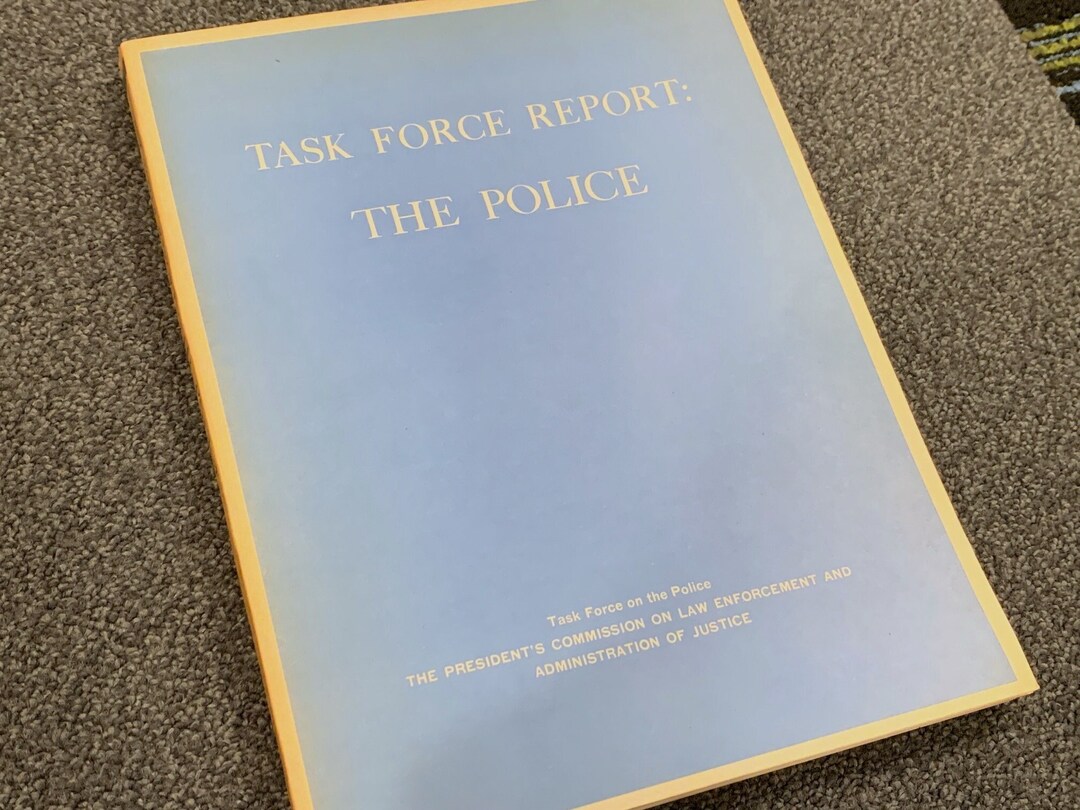 Vintage Task Force Report: the Police 1967 President's Commission on ...