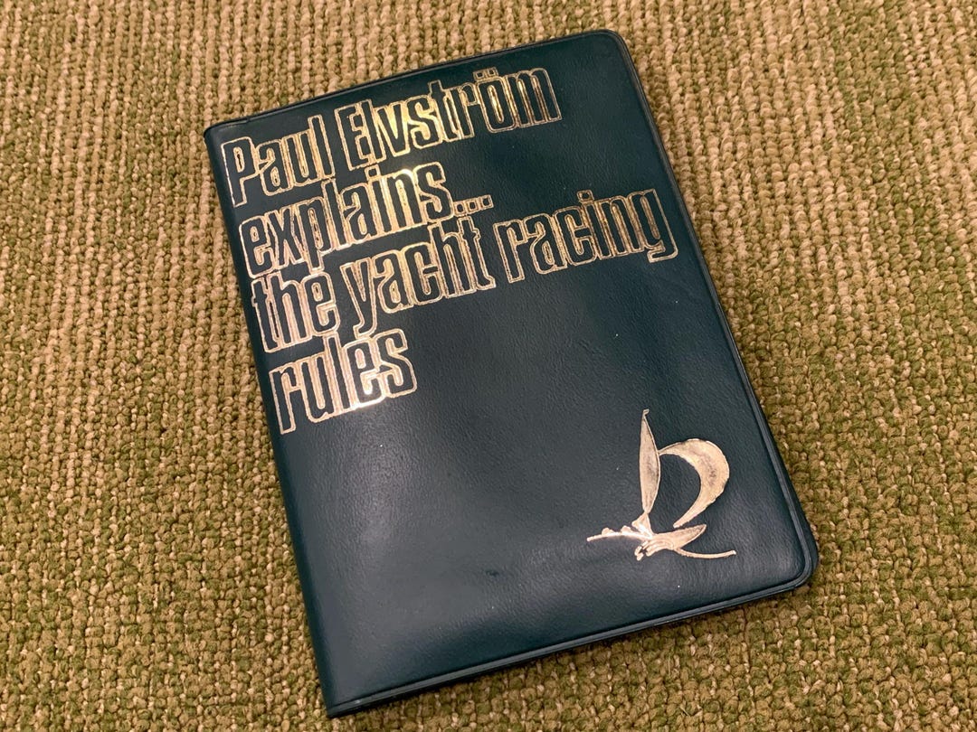Vintage Paul Elvstrom Explains the Yacht Racing Rules Booklet 1969 - Etsy