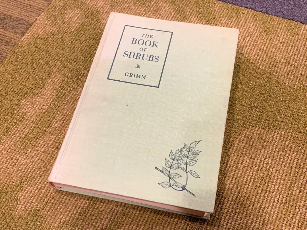 Vintage the Book of Shrubs by William Grimm 1957 Hardcover Book - Etsy