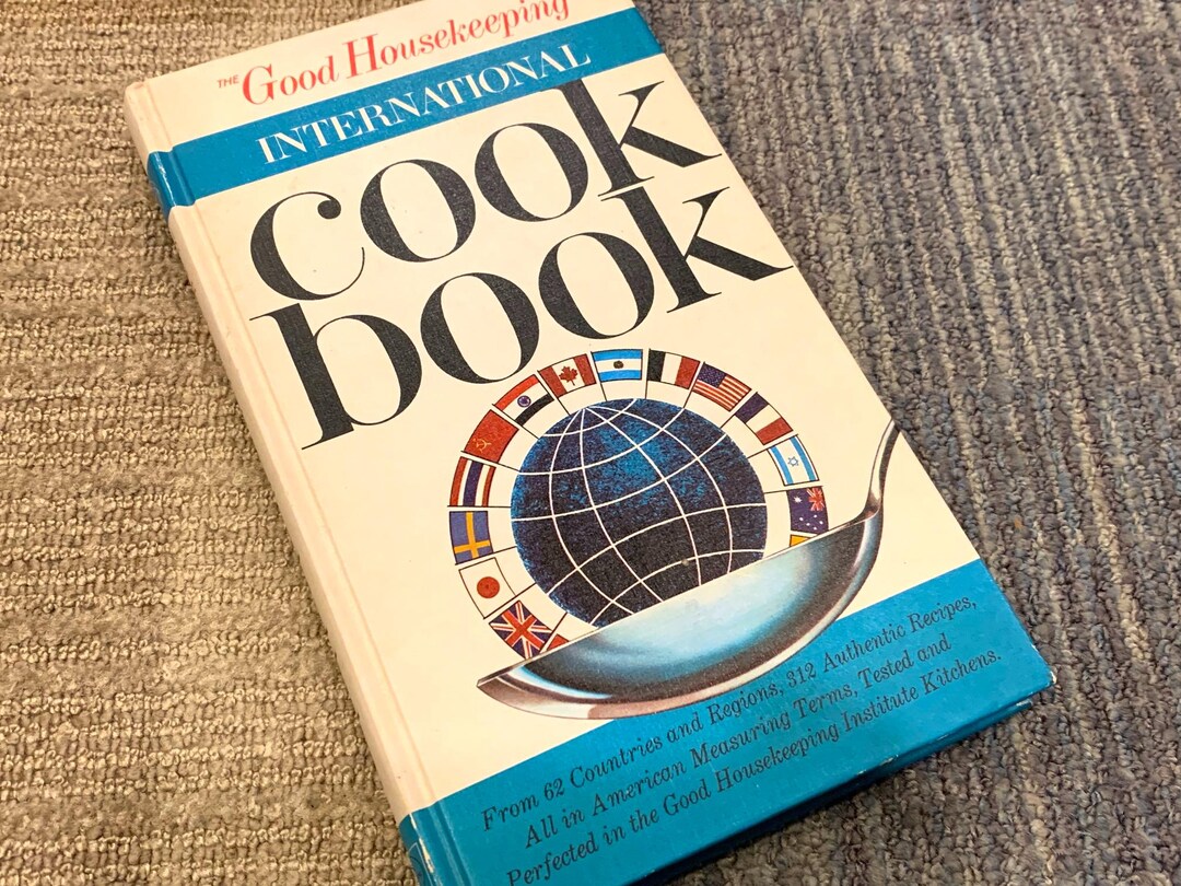 Vintage Good Housekeeping International Cook Book Hardcover Book 1964 ...