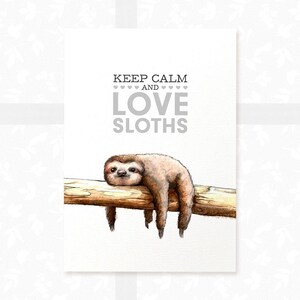 Sloth Print "keep Calm and Love Sloths" Student Gifts Leaving Home Gift ...