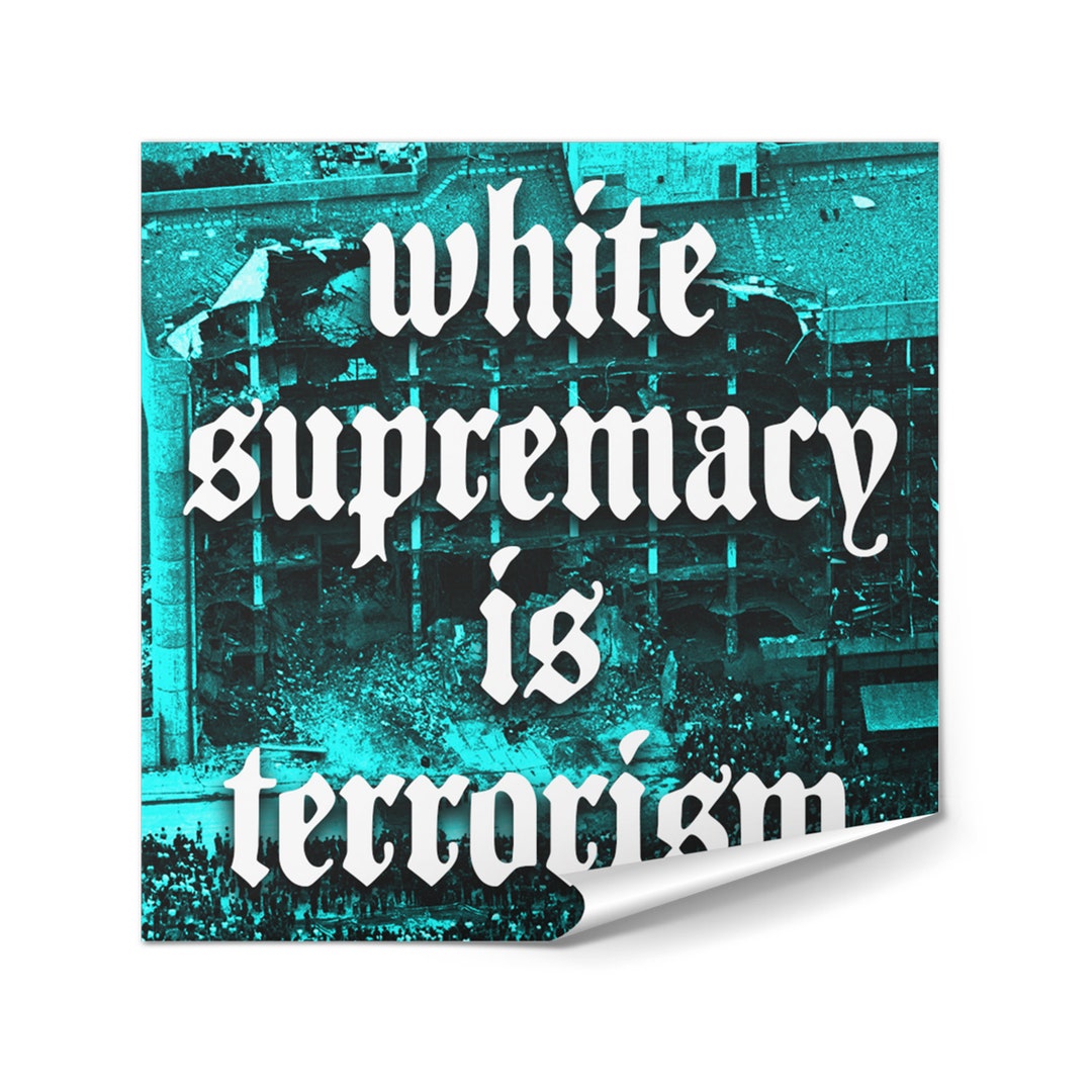 Sticker Pack | White Supremacy is Terrorism | Punk Stickers ...