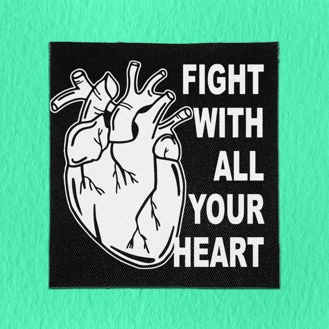 Sew on Patch | Fight With All Your Heart | Crust Punk Patch | Battle Jacket Patches | Statement ...
