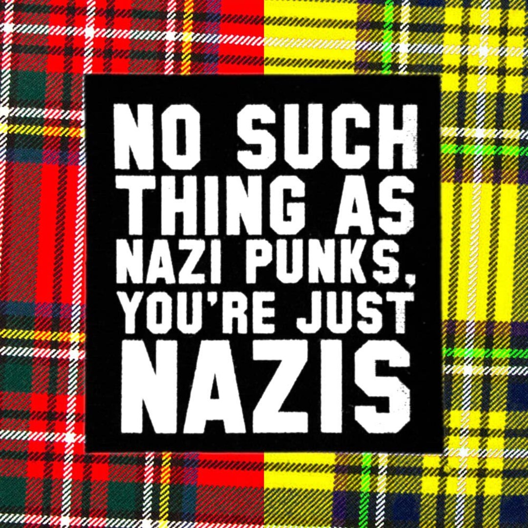 Punk Patch No Such Thing as Nazi Punks Patches for Jackets Battle ...