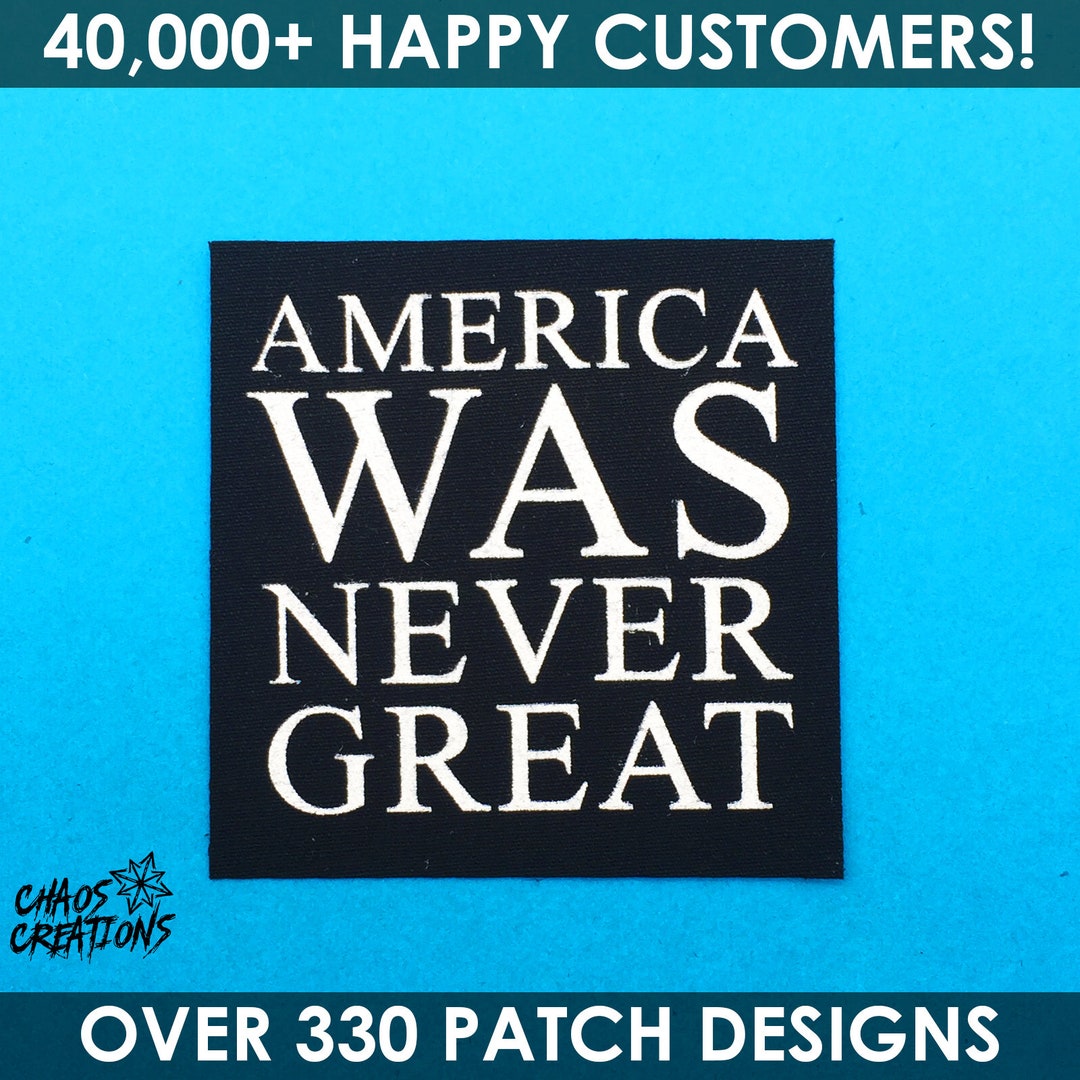 America Was Never Great Sew on Patch 9x9cm - Etsy