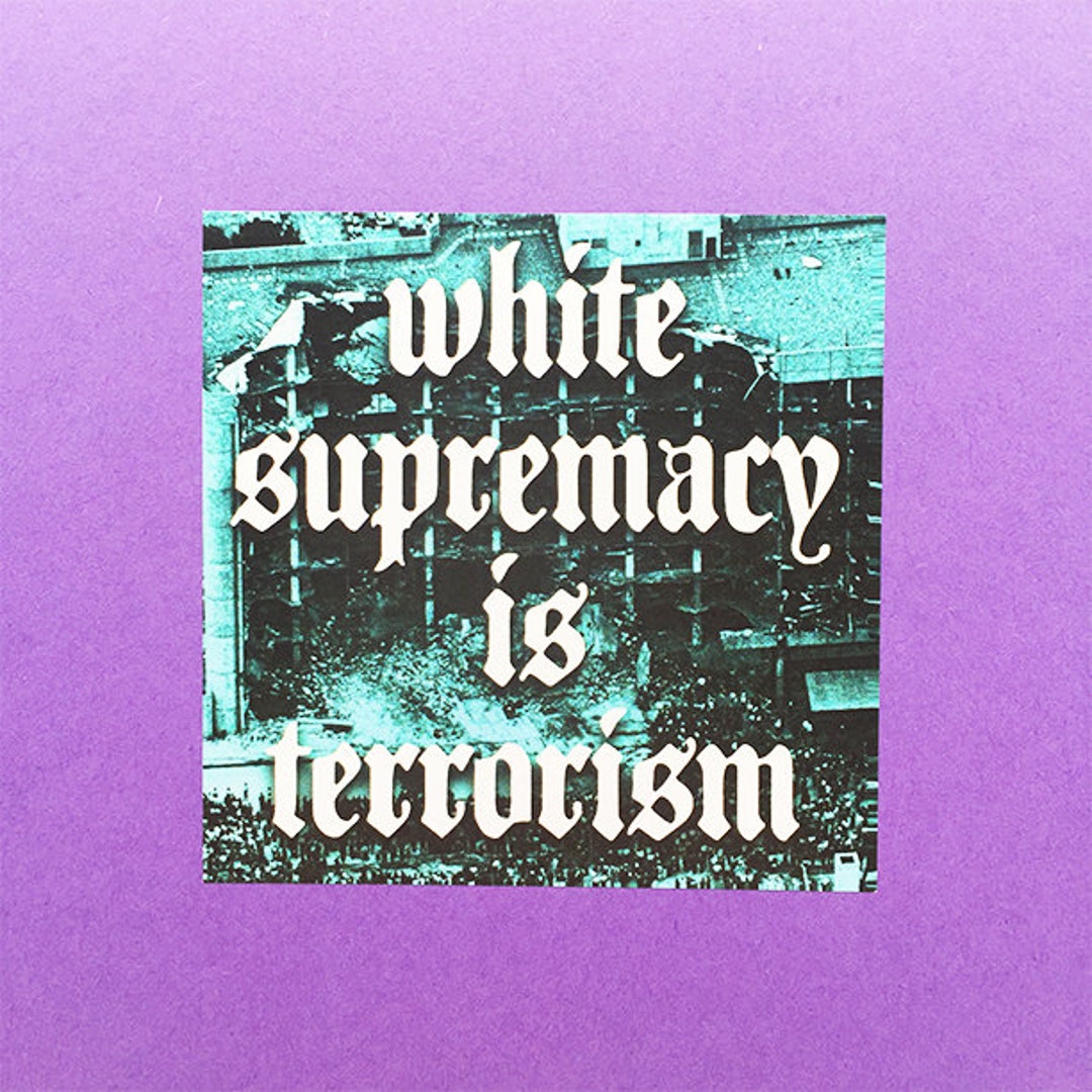 Sticker Pack White Supremacy is Terrorism Laptop Stickers Journal ...