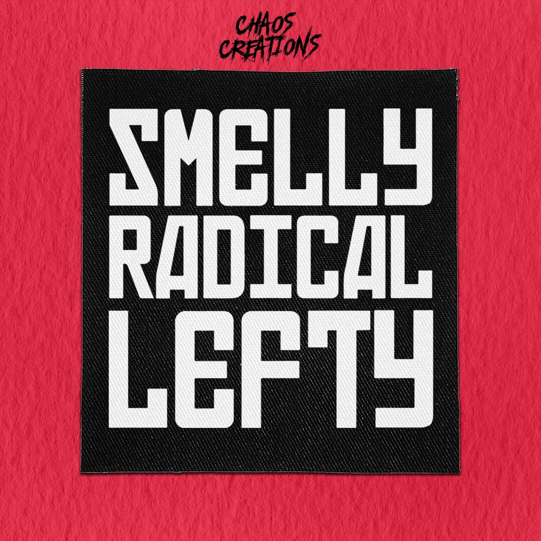 Sew on Punk Patch - Smelly Radical Lefty - Etsy