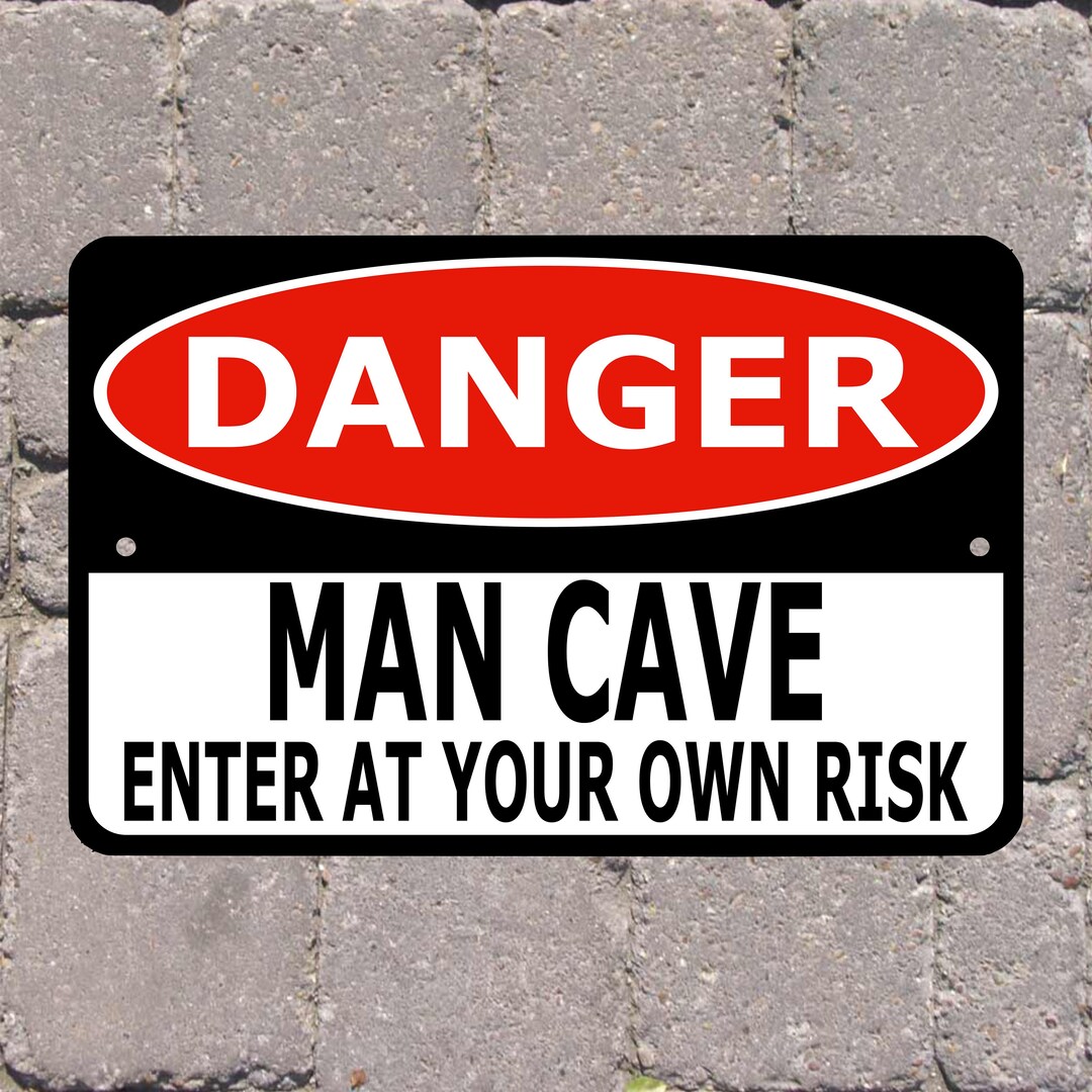 Danger Man Cave Shop Sign - Warning - Car - Garage Sign - Aluminum Door ...