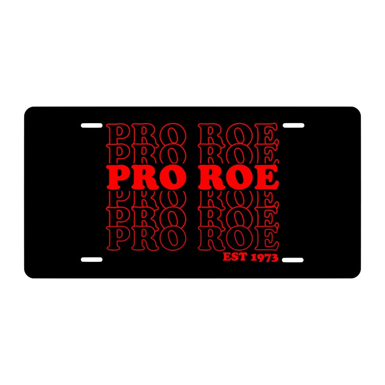 Custom Pro Roe Front License Plate Decorative Vanity Auto | Etsy