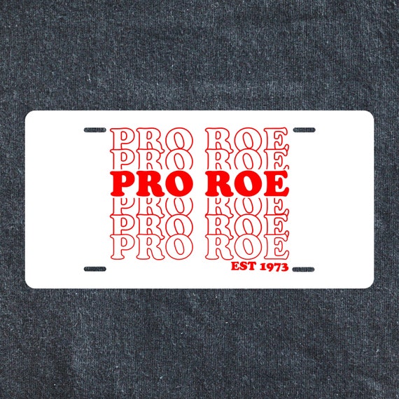 Custom Pro Roe Front License Plate Decorative Vanity Auto | Etsy