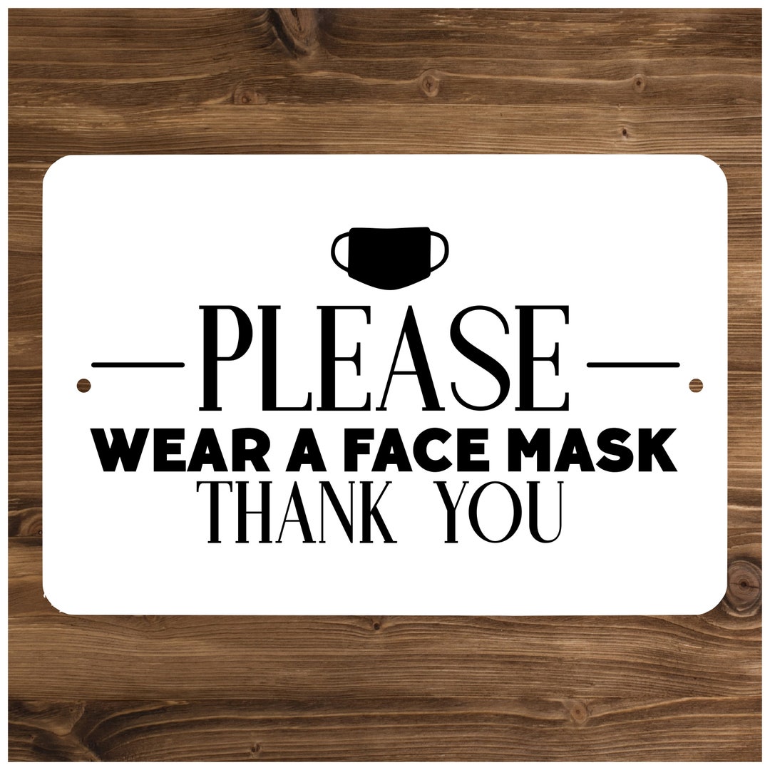 Please Wear Your Face Mask Metal Sign - Wall Decor - Restaurant ...
