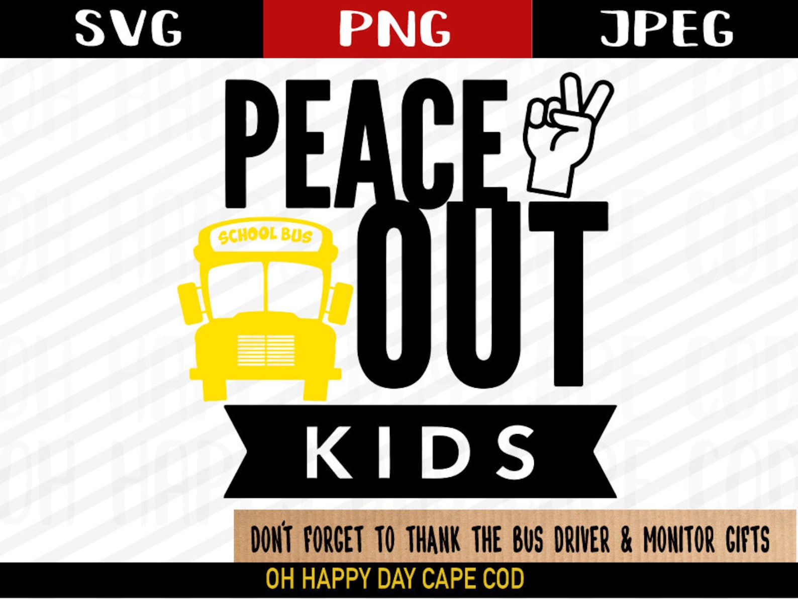Bus Driver SVG Peace Out School Vector Bus Thank You Gift for Bus ...