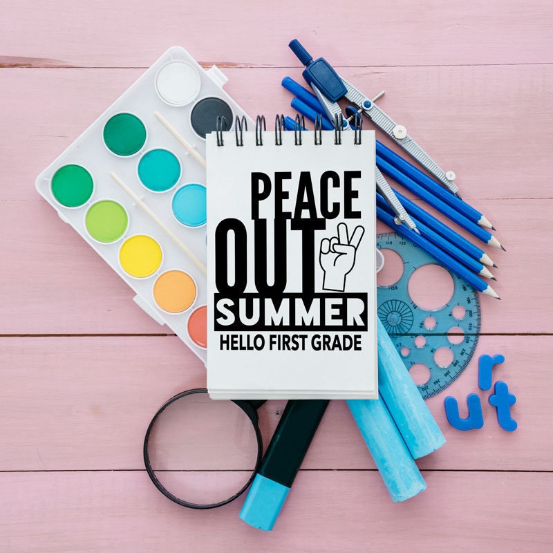 Peace Out Summer Back-to-school First Grade Vacation Over Back to ...