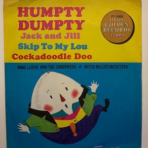 Humpty Dumpty, Jack and Jill, Skip to My Lou, Cockadoodle Doo Anne ...