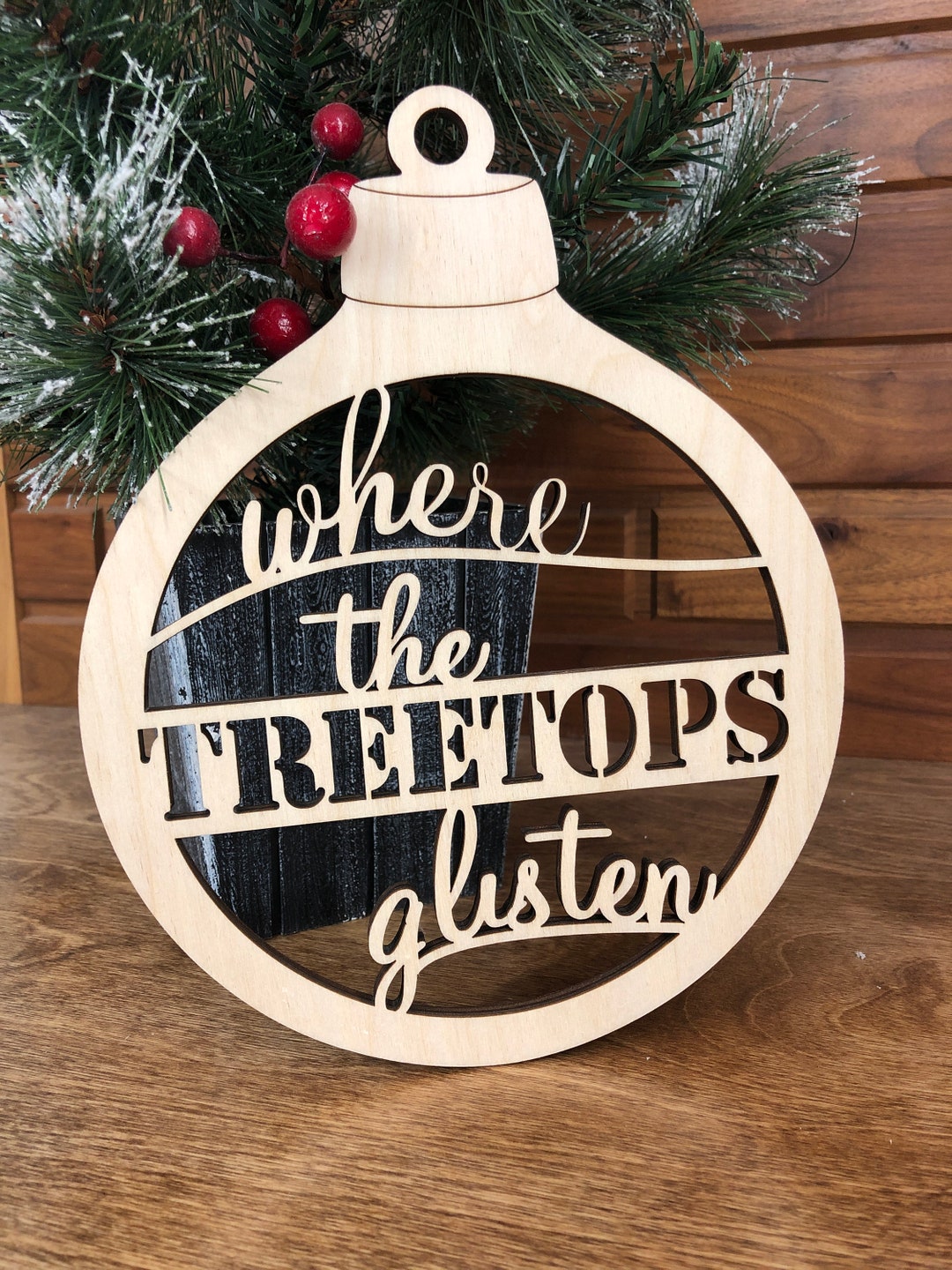 Where the Treetops Glisten Wall Hanging/ornament - Etsy