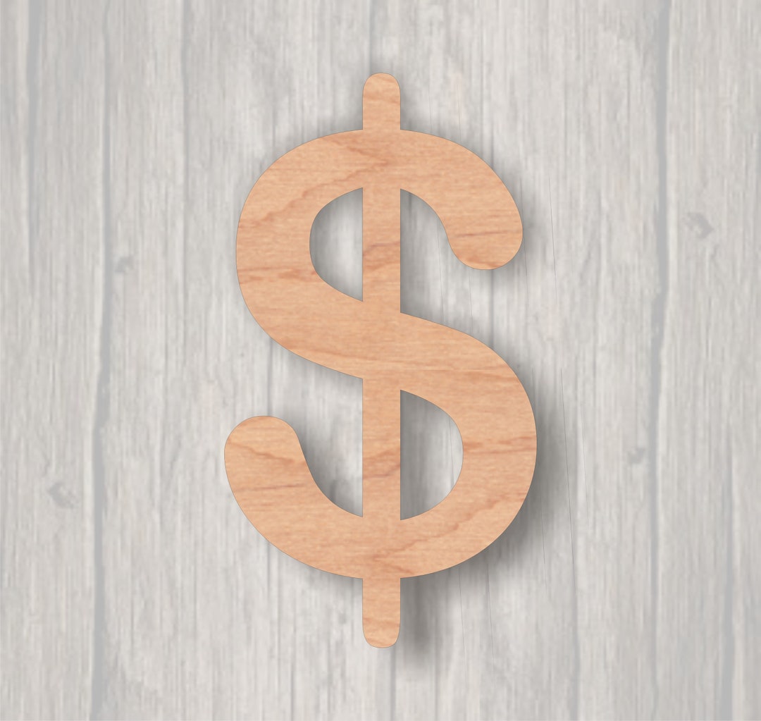Dollar Sign. Unfinished Wood Cutout. Wood Cutout. Laser Cutout. Wood ...