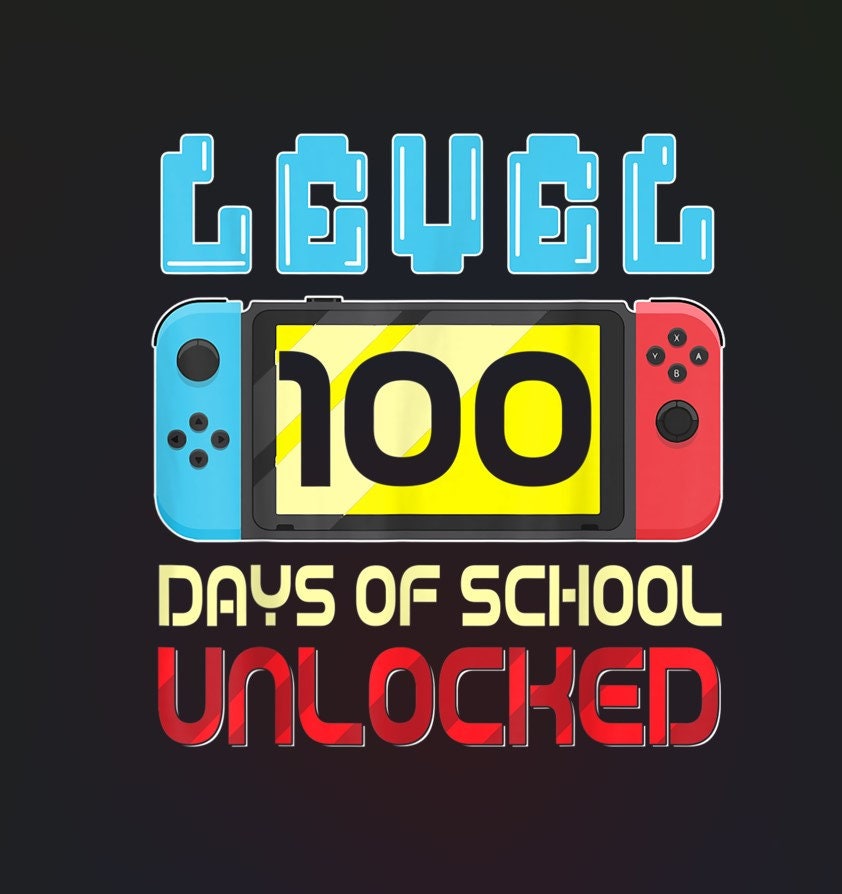 Level 100 Day's of School Png Sublimation Design Download, Happy 100th ...