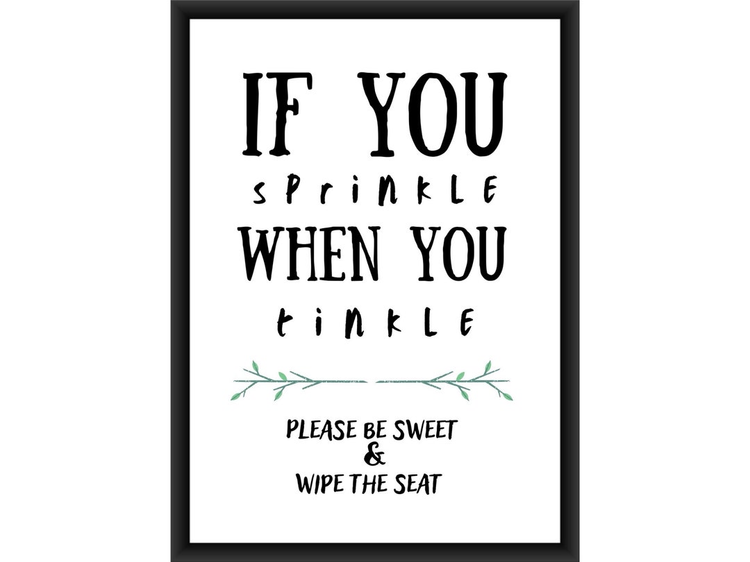 Funny Bathroom Print, If You Sprinkle When You Tinkle, Shower Room ...