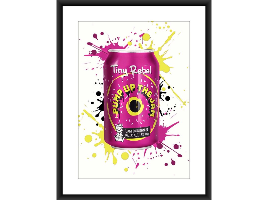 IPA Craft Beer Can Tiny Rebel A4 Print Pump up the Jam Pink Black Grey ...