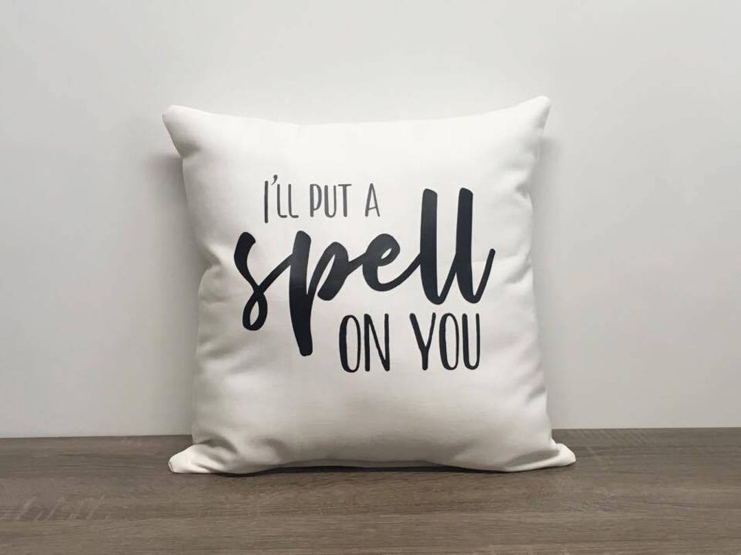 I'll Put A Spell on You Halloween Pillows Halloween - Etsy