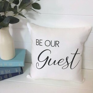 Be Our Guest Pillow | Be Our Guest | Welcome Pillow | Cabin Pillow ...
