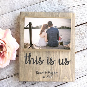 This is Us Picture Frame | Personalized Wedding Gift | 4 X 6 Photo ...