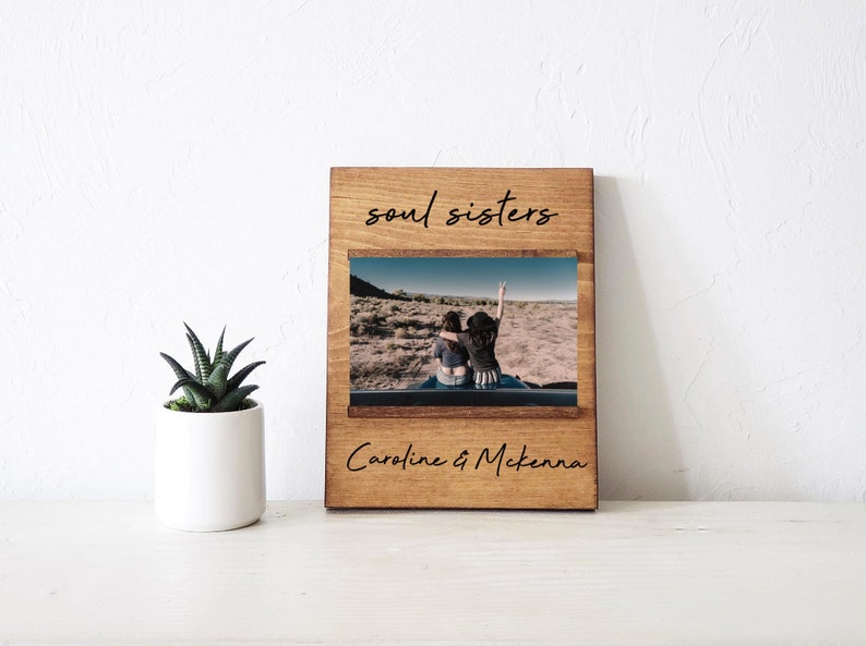Soul Sisters Picture Frame | Gift for Sister or Best Friend | 4 X 6 ...