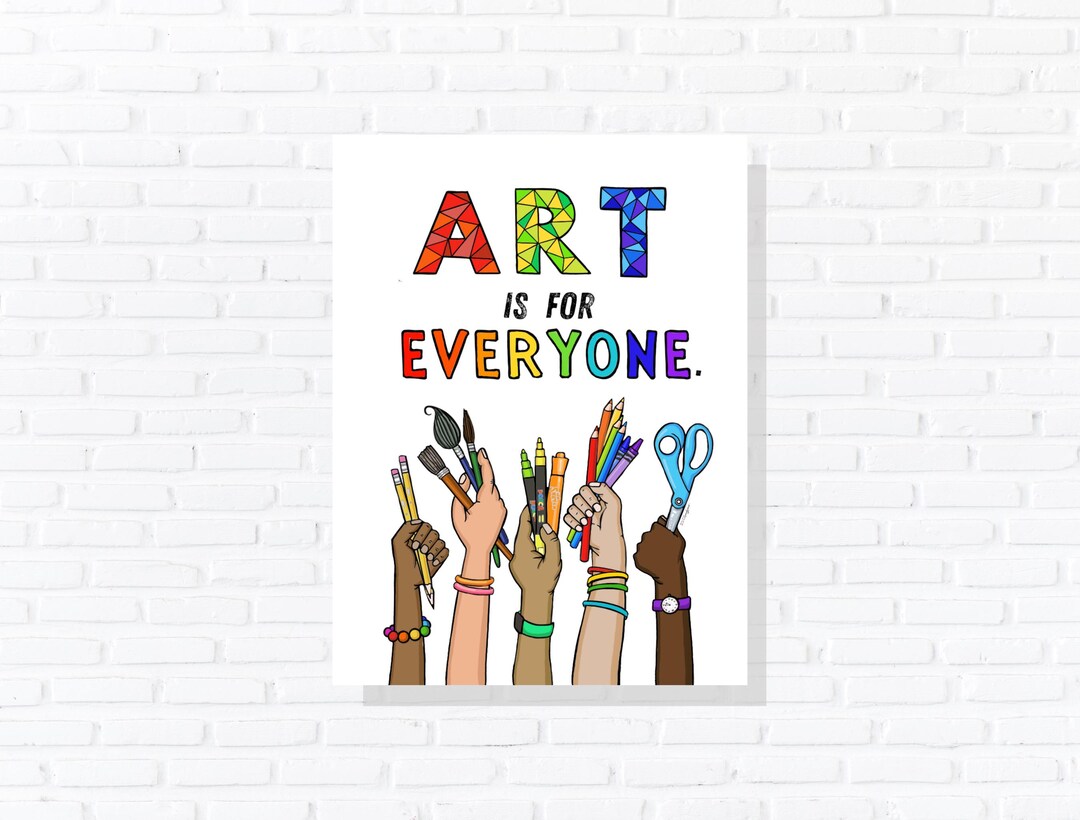Art is for Everyone, Art Print Digital Download, Inclusive Art Poster ...