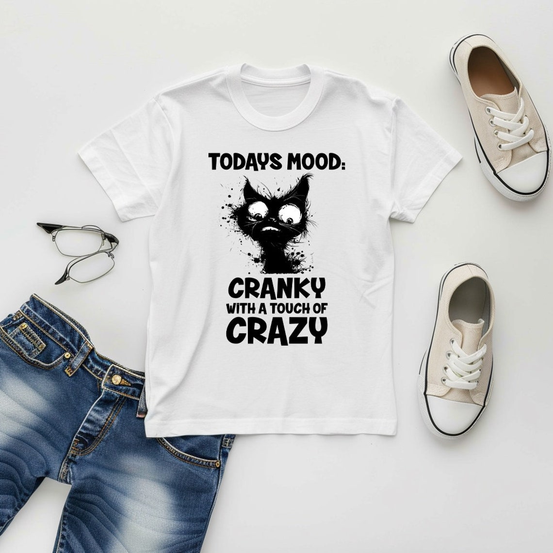 Todays Mood - Cranky With a Touch of Crazy; Crazy Cat Design SVG, Funny ...