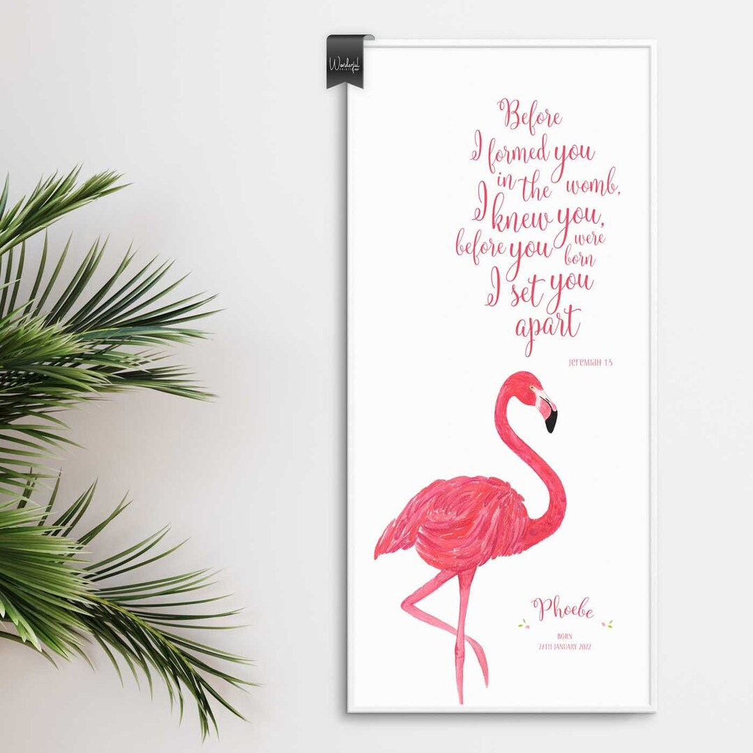 Before I Formed You in the Womb I Knew You, Jeremiah 1:5, Flamingo Wall ...