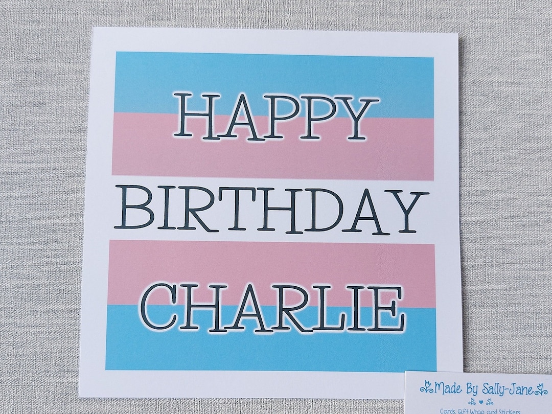 Trans Happy Birthday, Personalised trans card, Trans birthday, support ...