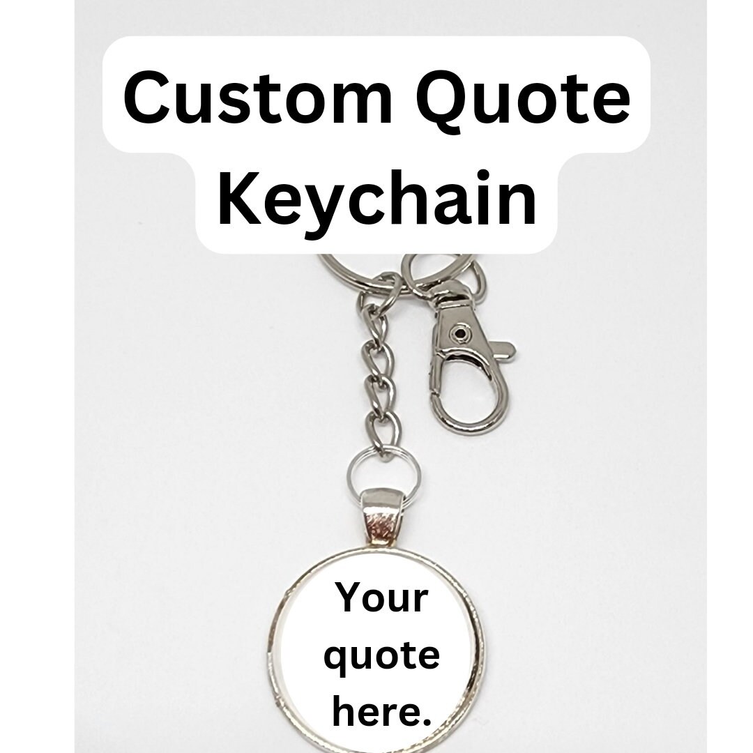 Custom Quote Keychain, Book Quote Keychain, Favorite Quote Keychain ...