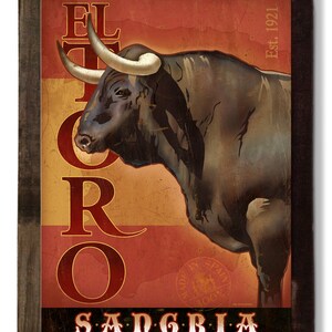 El Toro, Bull, Sangria, Spain, METAL Sign, Optional Reclaimed Barnwood ...