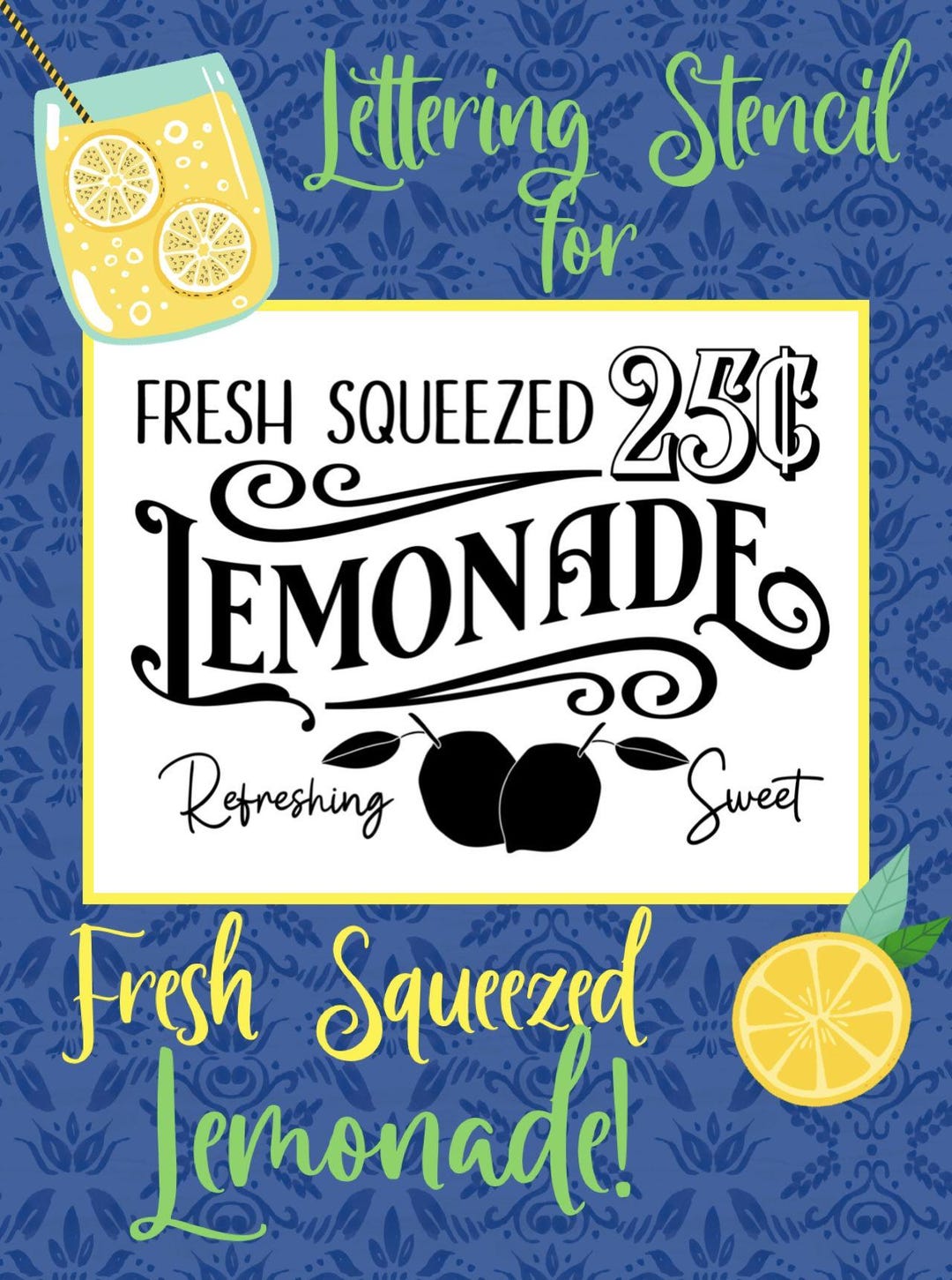 Fresh Squeezed Lemonade 25 Cents Stencil--by Sharon Cook - Etsy