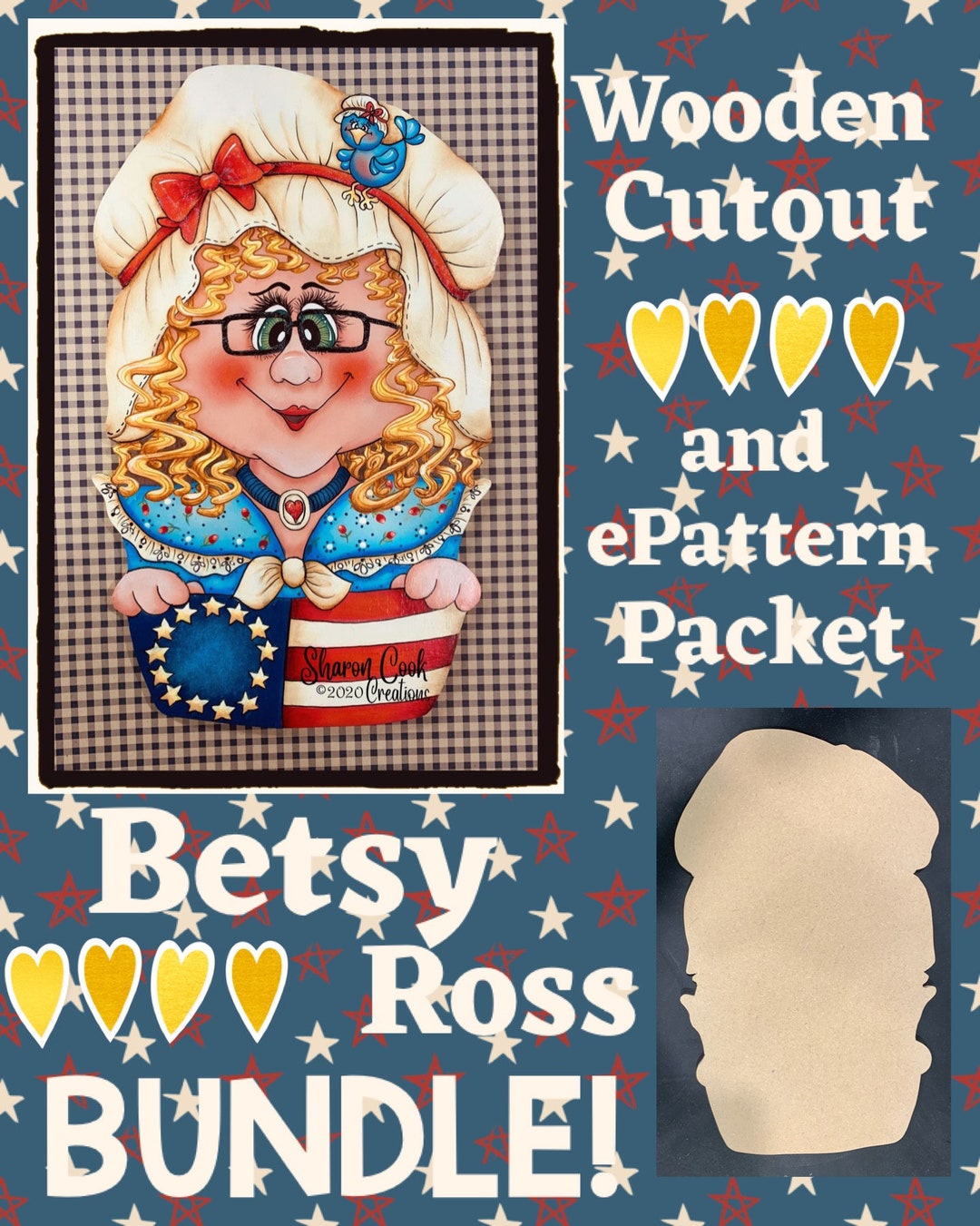 Betsy Ross Bundle!--by Sharon Cook (includes Wooden Cutout and Betsy ...