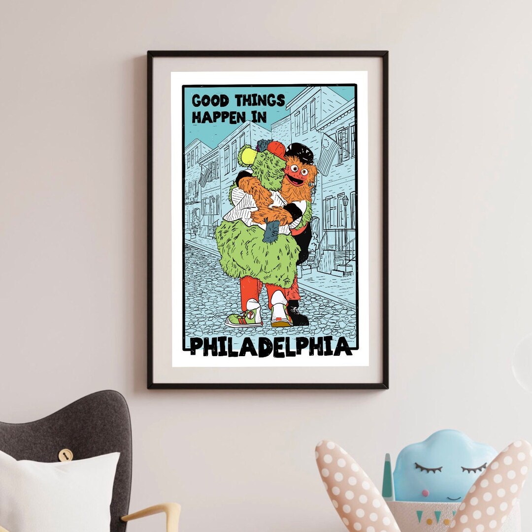 Good Things Happen in Philadelphia, Philly Mascot Print, Gritty ...