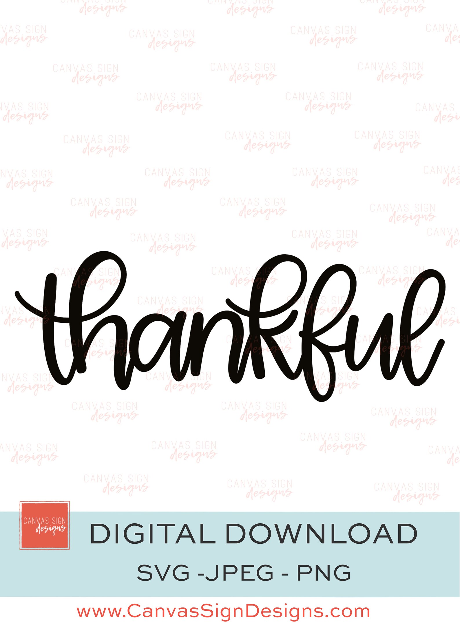 Thankful Svg | Png | Jpeg | Digital Download | Art | Cut File ...