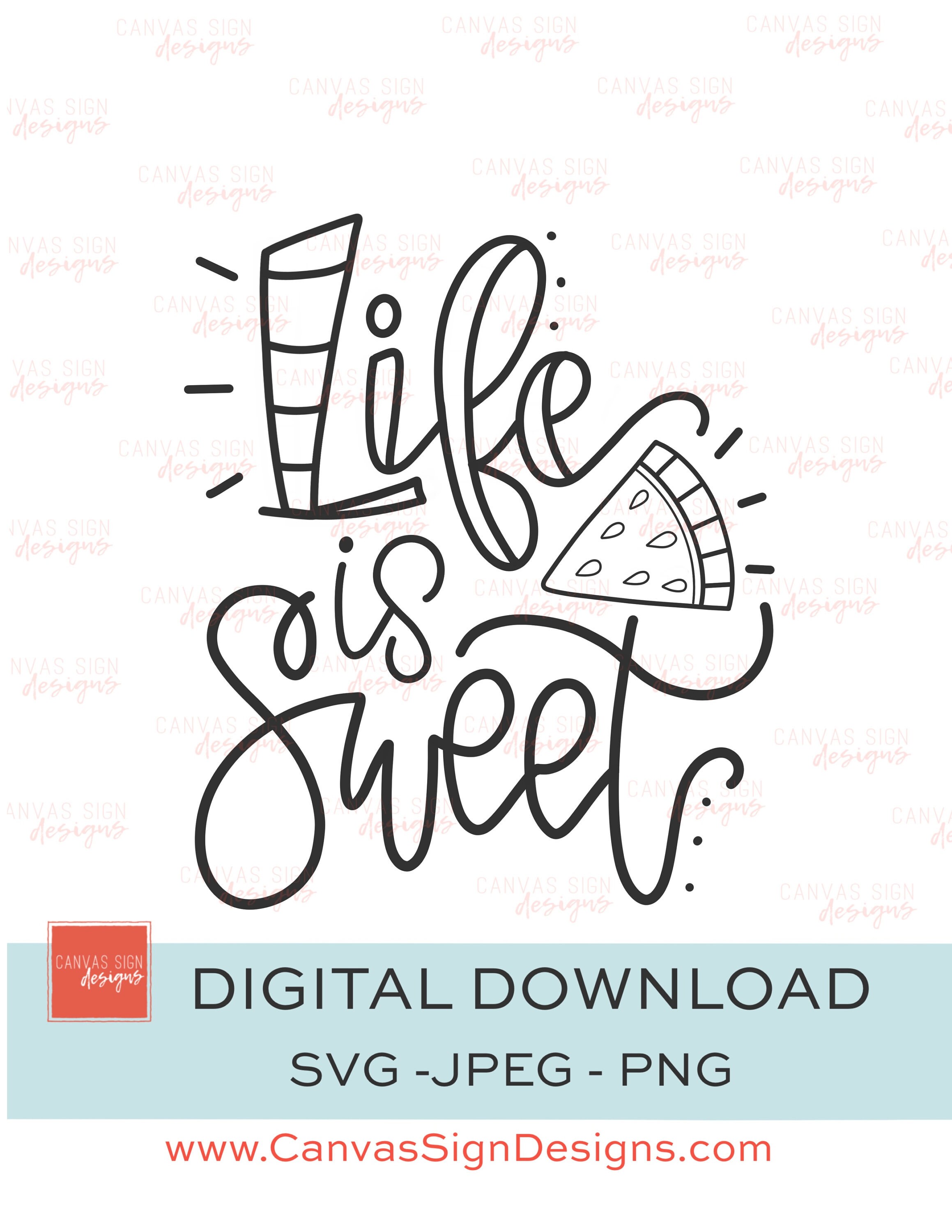 Life is Sweet Svg Png Jpeg Digital Download Art Cut - Etsy
