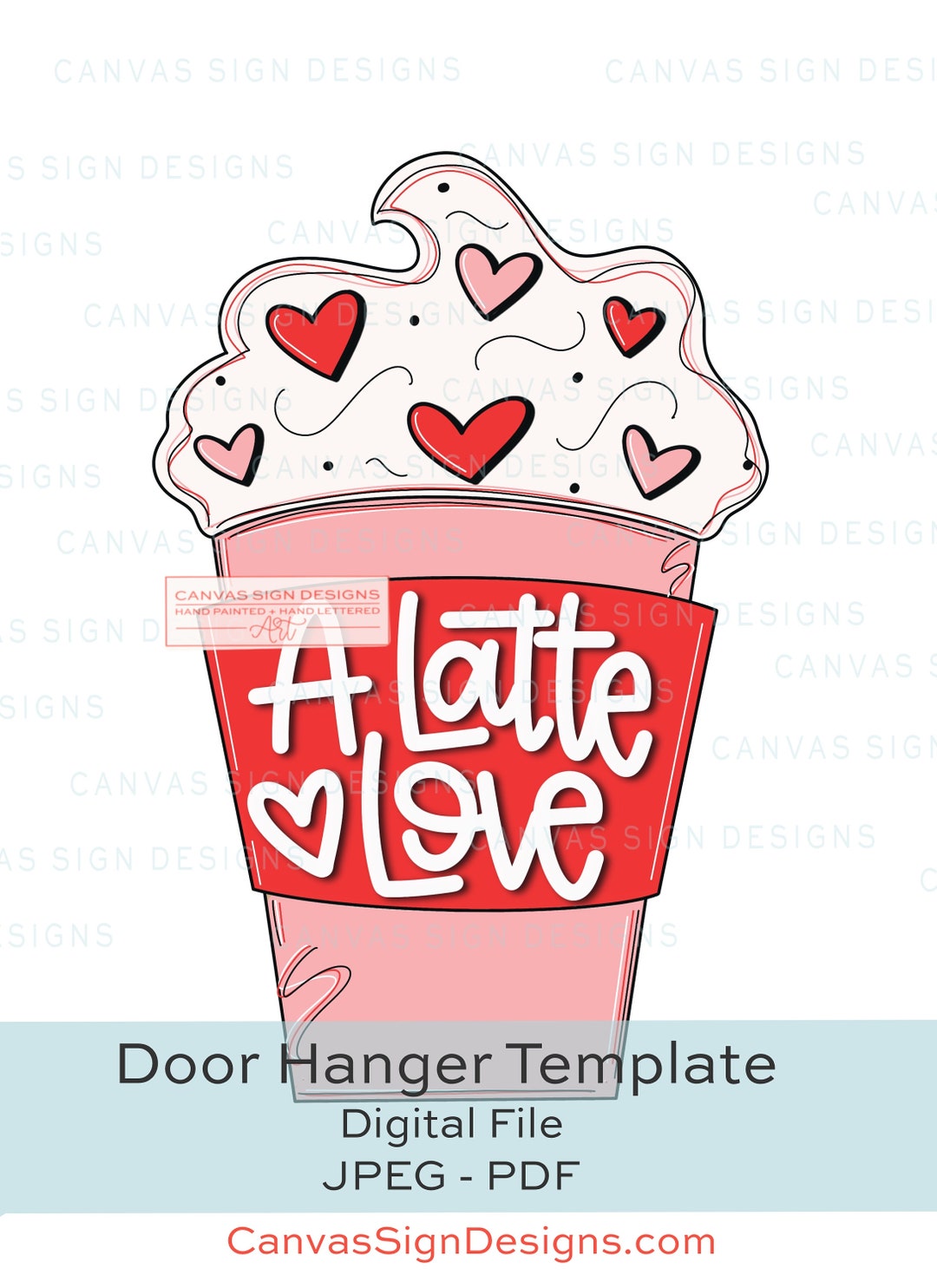 TEMPLATE: Latte Love Door Hanger Template - DIY Valentine's Day Door ...