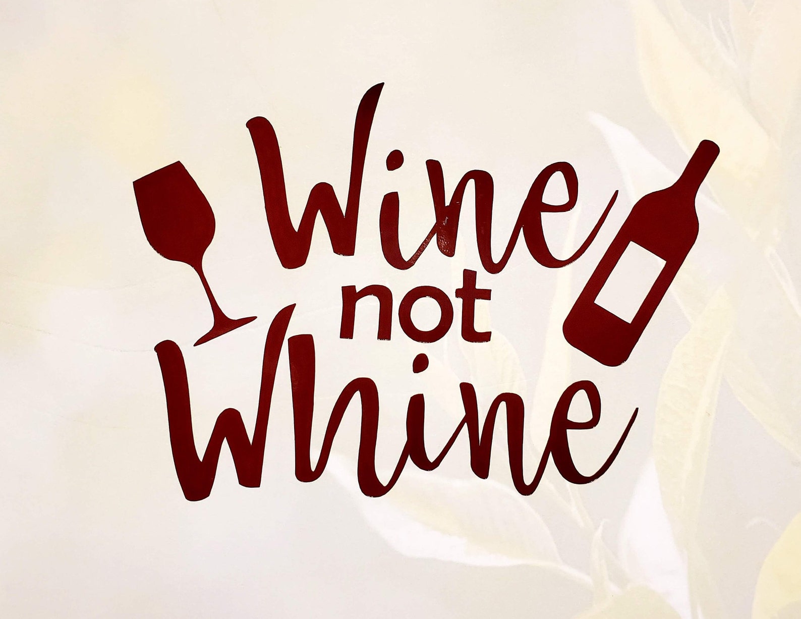 Wine Not Whine Vinyl Decal FREE SHIPPING Car Window Decal - Etsy