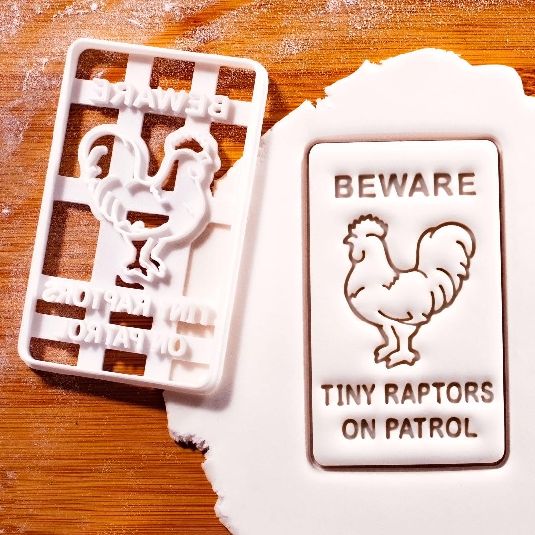 Beware Tiny Raptors Cookie Cutter - Funny Farm Chicken Rooster Sign ...