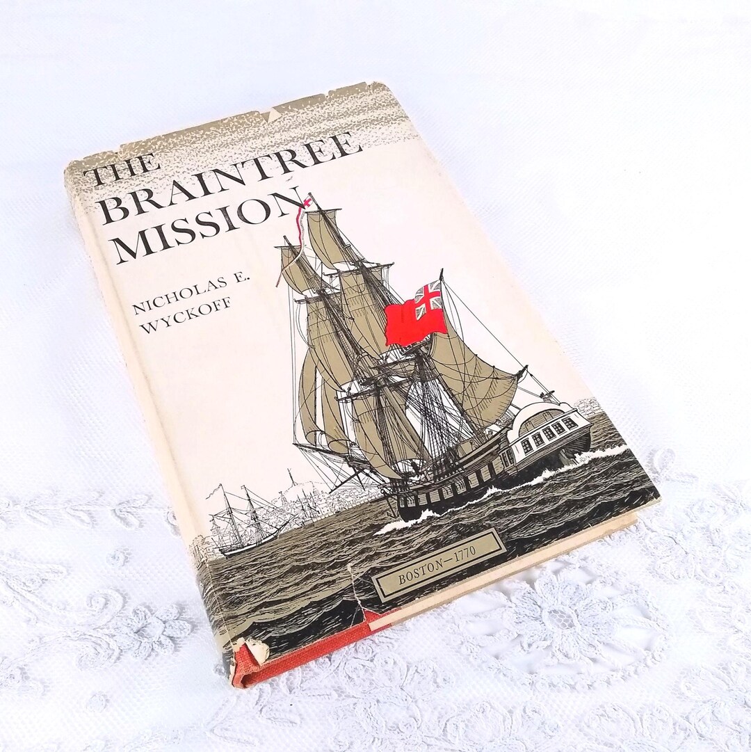 Vintage Book: the Braintree Mission by Nicholas E. Wyckoff, 1957 ...