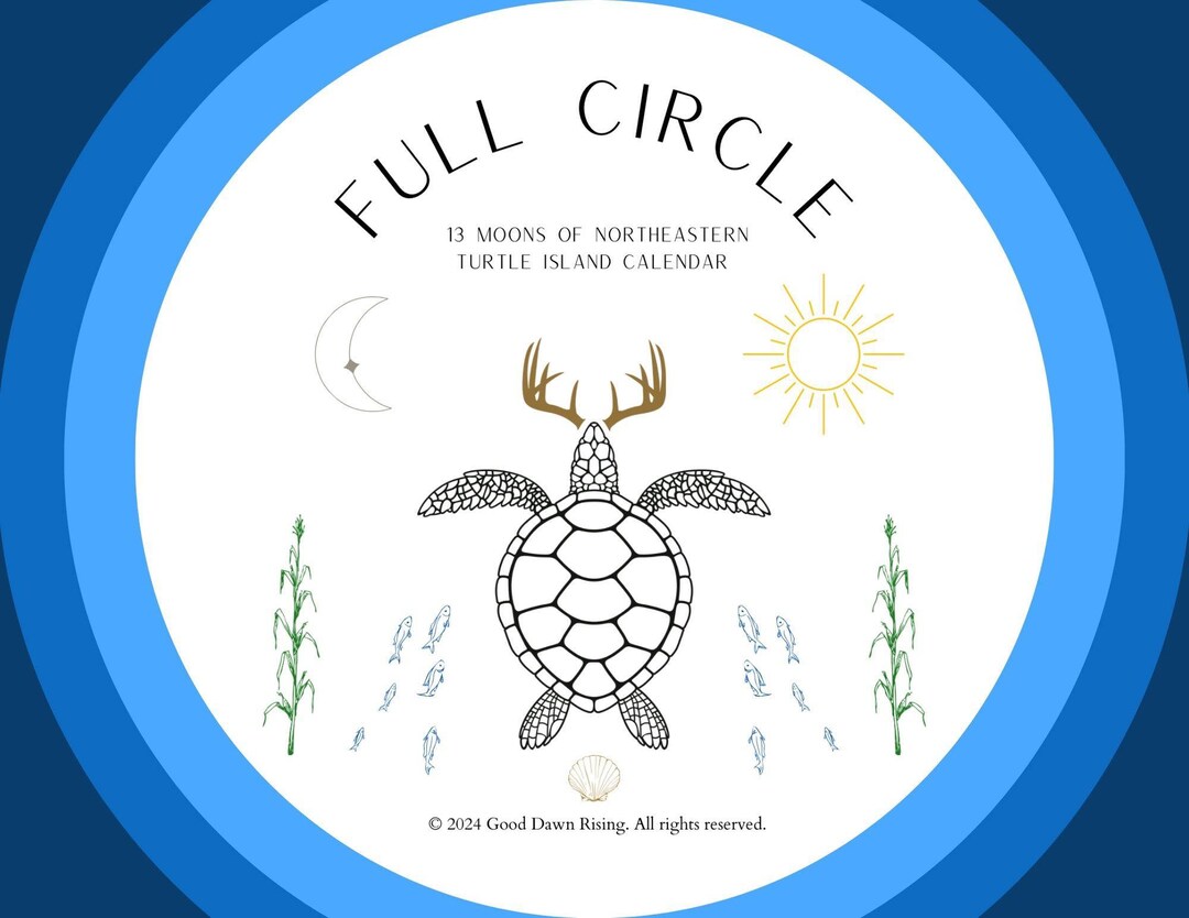 SECOND EDITION Full Circle: 13 Moons of Northeastern Turtle Island ...