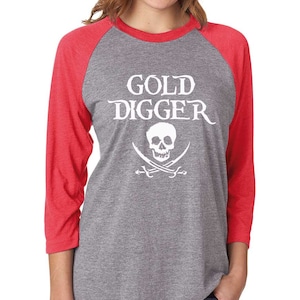 Gold Digger Shirt. Pirate Shirt. Super Soft and Comfy, Triblend ...