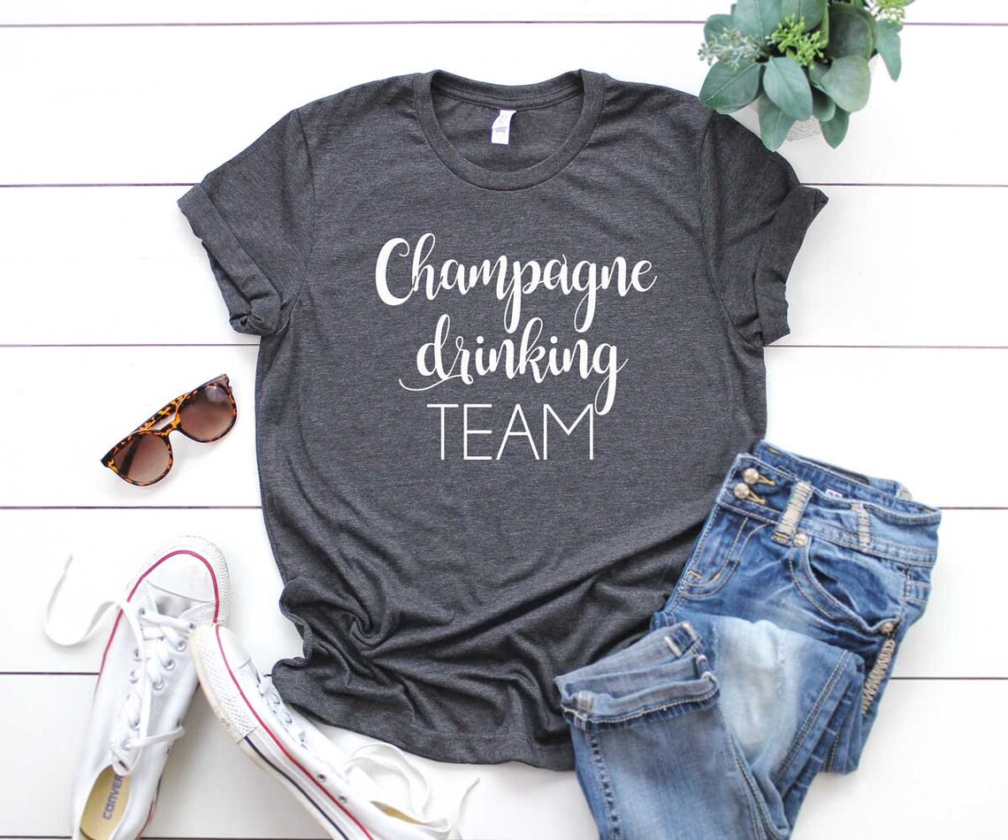 Champagne Shirt for Women. Champagne Drinking Team Shirt. | Etsy