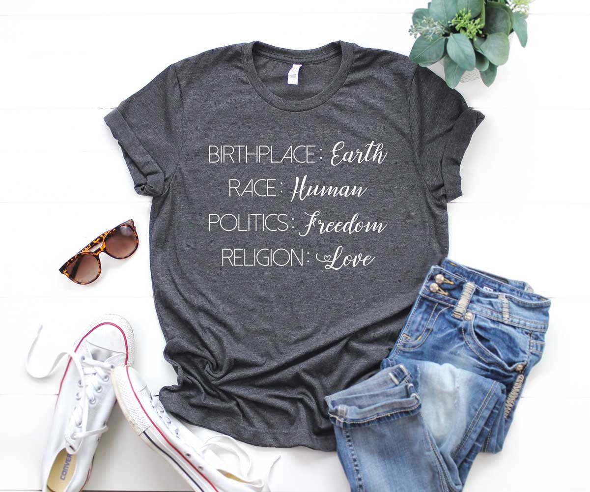 Humanity Shirt. Birthplace Earth Race Human Politics Freedom | Etsy