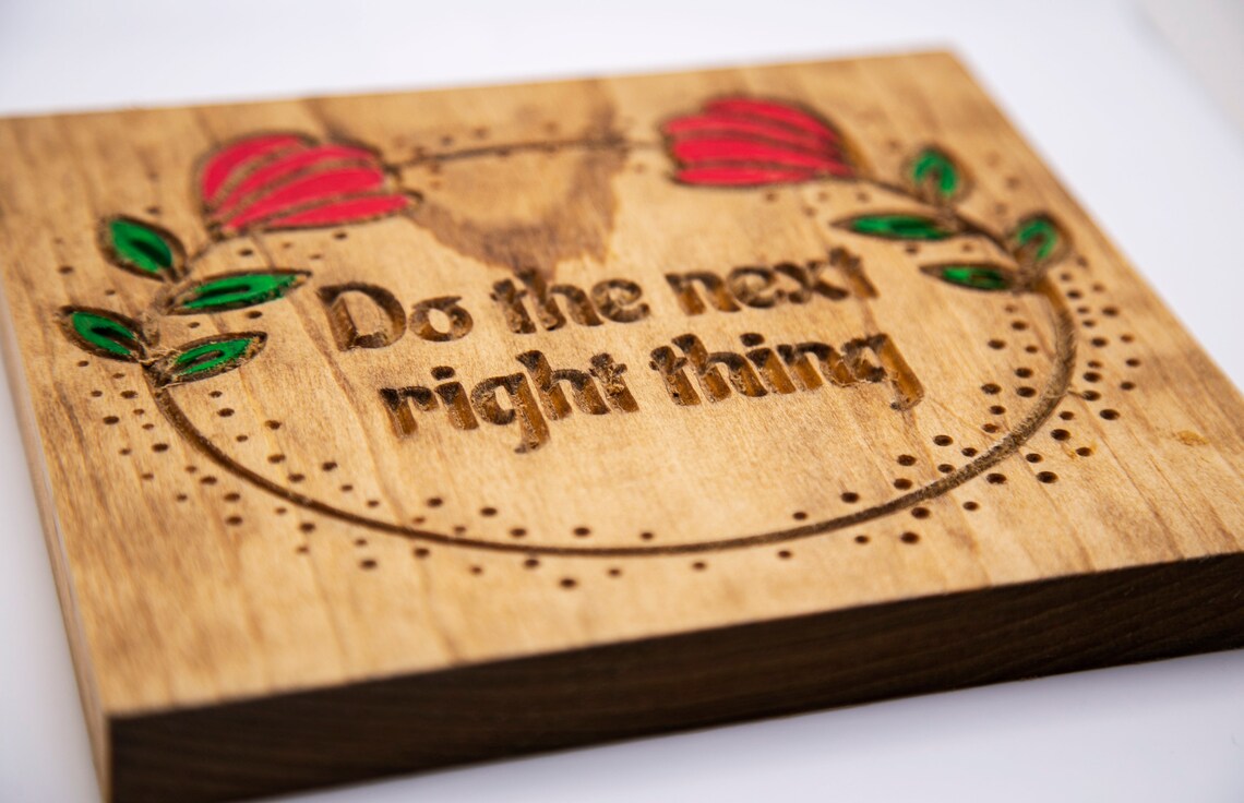 Do the Next Right Thing Carved Wooden Sign - Etsy