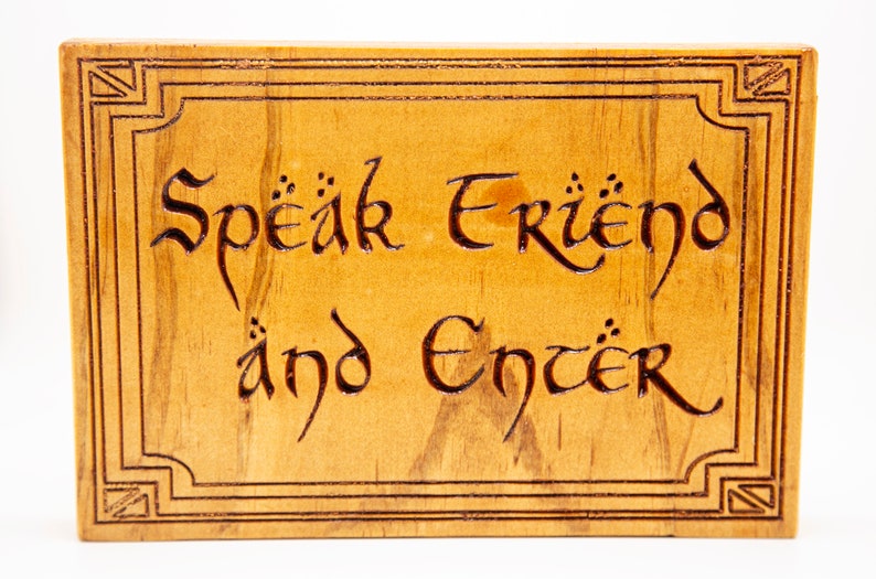 Speak Friend and Enter Carved Wooden Sign - Etsy